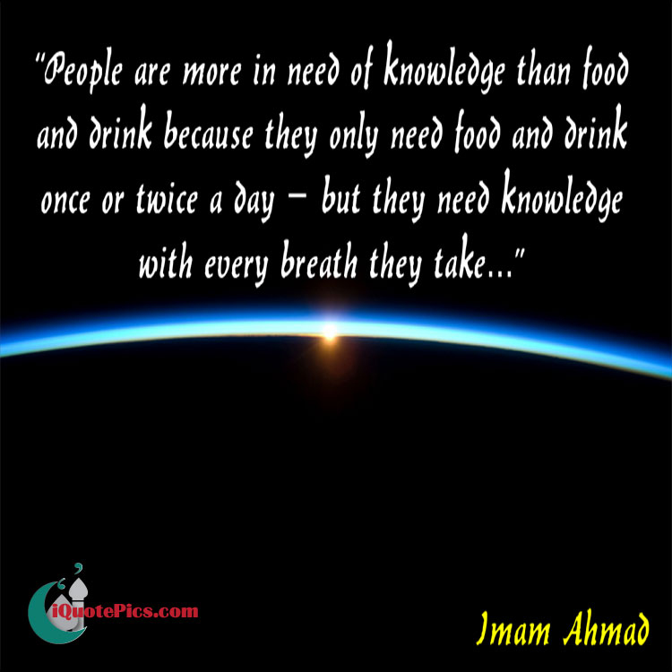Knowledge with every breath | Imam Ahmed Ibn Hanbal